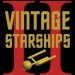 Vintage Starships
